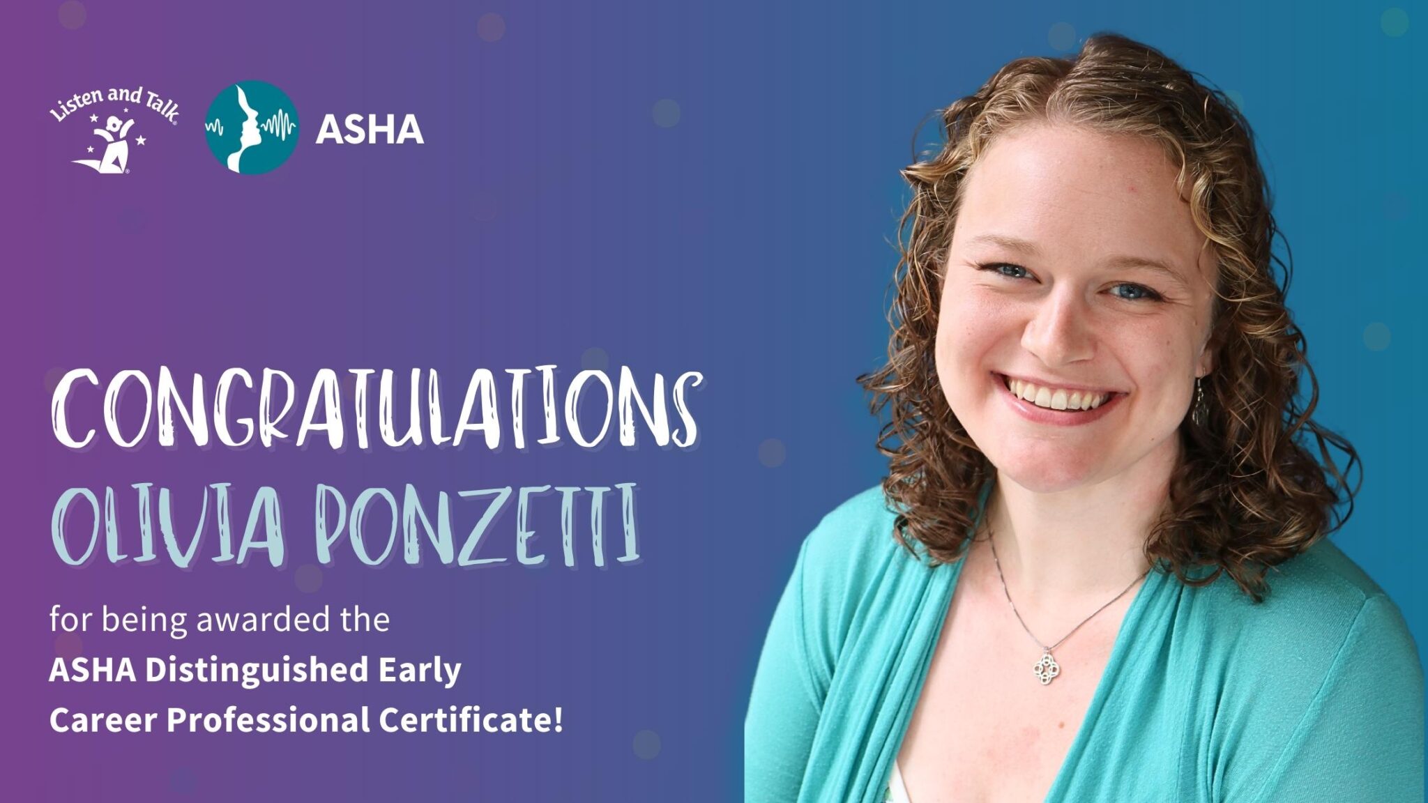 Olivia Ponzetti awarded ASHA Distinguished Early Career Professional ...